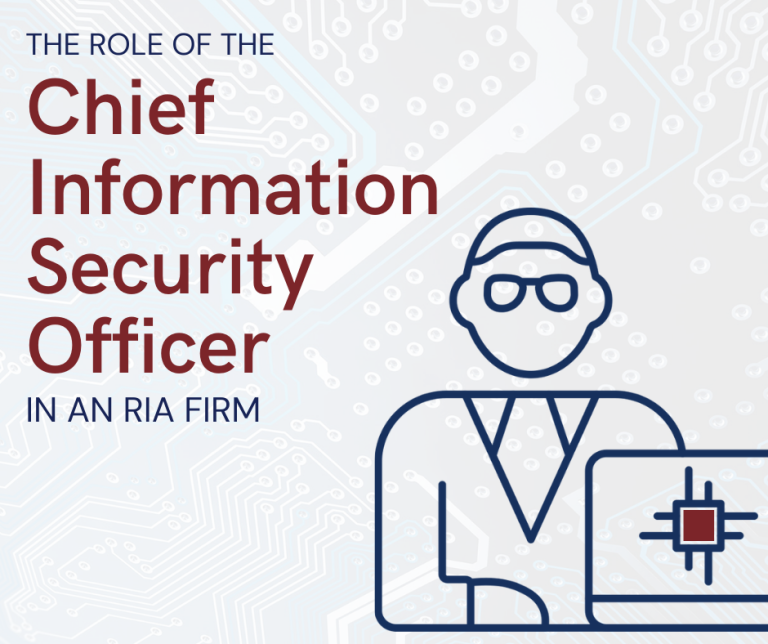 The role of the chief information security officer in RIA firms