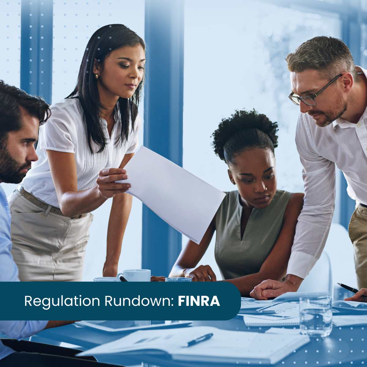 Regulation Rundown: FINRA | COMPLY